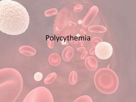 Polycythemia | PPT