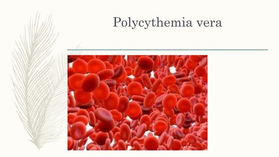 Polycythemia | PPT