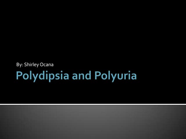 Ch. 11 polydipsia | PPTX