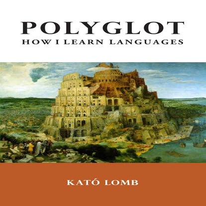 Polyglot how I learn languages | PDF
