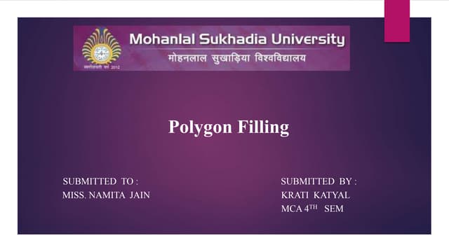 Polygon filling algorithm Polygon filling algorithm