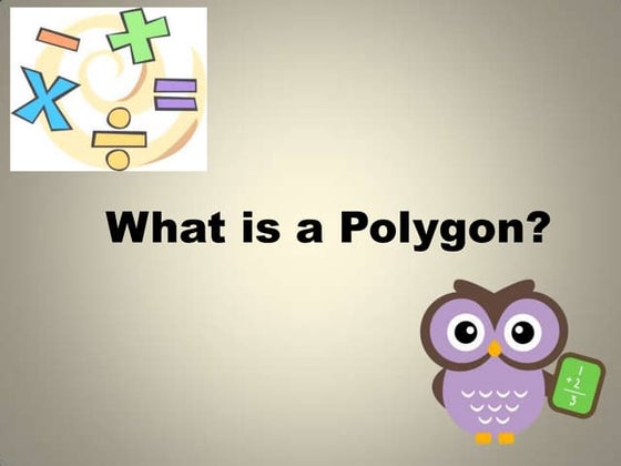 What type of polygon | PPTX