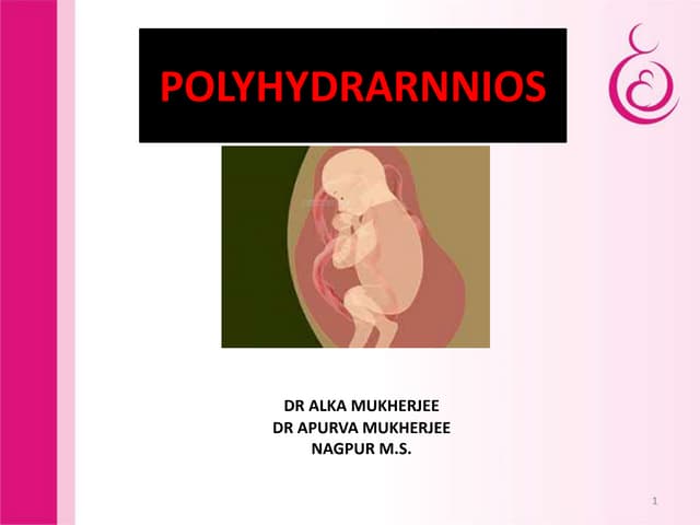 Oligohydramnios by dr alka mukherjee dr apurva mukherjee nagpur m.s. | PPTX