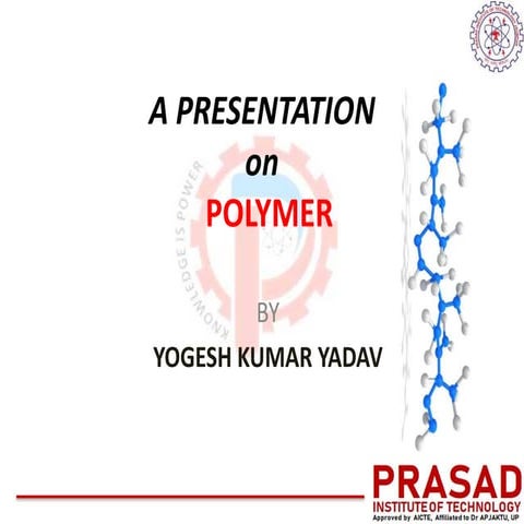 PRESENTATION ON POLYMERS | PPTX