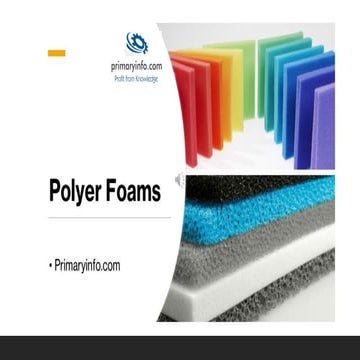 Polymer foams | PPT