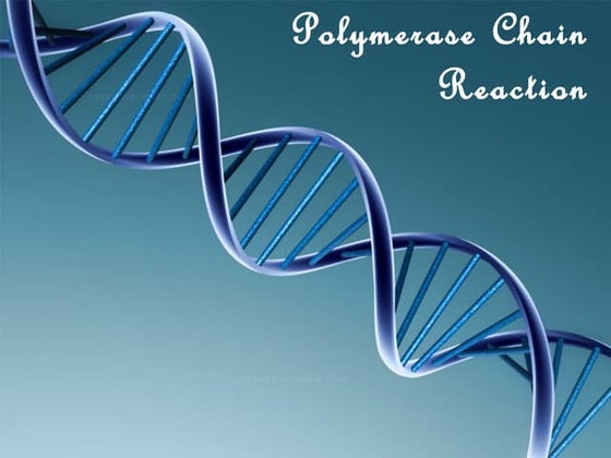 Polymerase Chain Reaction (PCR) | PPT