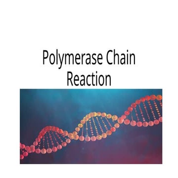 Polymerase Chain Reaction/ Presentation | PPT