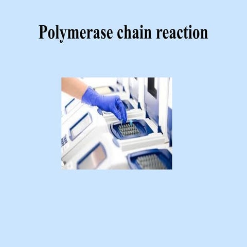 Polymerase chain reaction | PPT