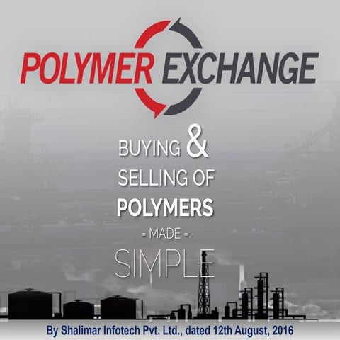 Buy and Sell Mobile App for Polymer Product - PolymerExchange | PPT