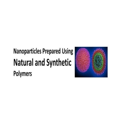 polymeric nanoparticles ; synthetic and natural | PDF