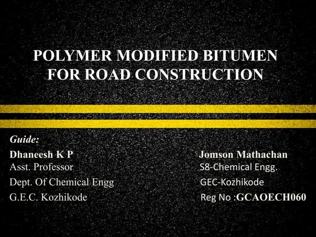 POLYMER MODIFIED BITUMEN | PPTX