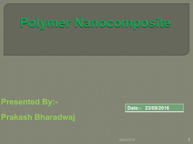Polymer Nano-Composites Presentation. | PPTX