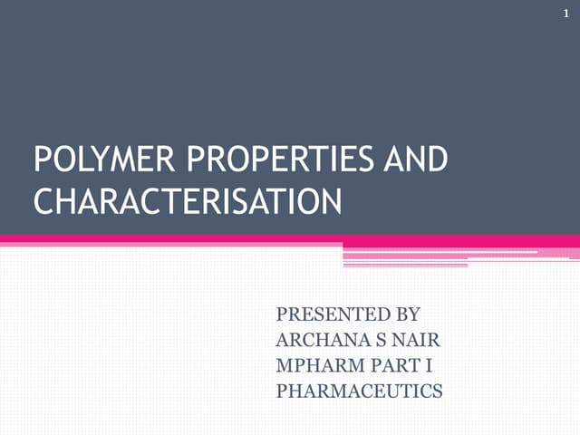 Properties of polymers | PPTX