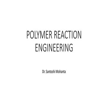POLYMER REACTION ENGINEERING.pptxx.plastic | PPTX