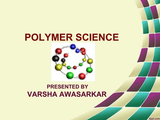 PRESENTATION ON POLYMERS | PPT