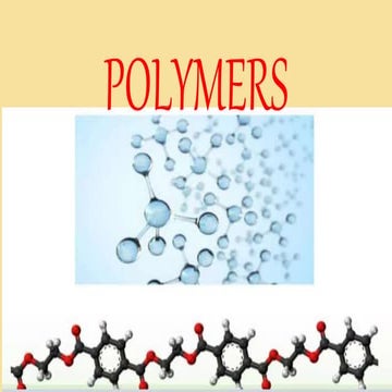 POLYMERS.pptx | Chemistry | Science
