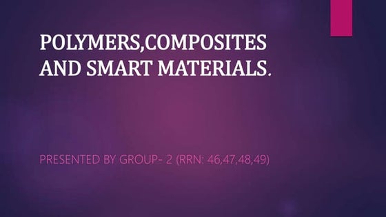 Polymers and their properties | PPT