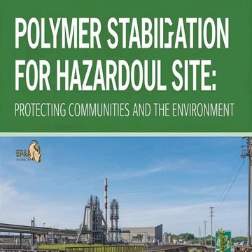 Polymer Stabilization for Hazardous Sites Protecting Communities and ...