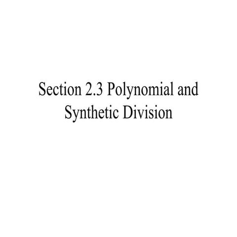 polynomial_and_synthetic_division.pptpoi | PPT
