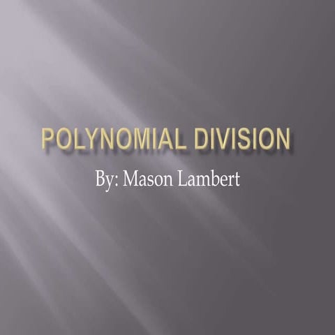 Polynomial division | PPTX
