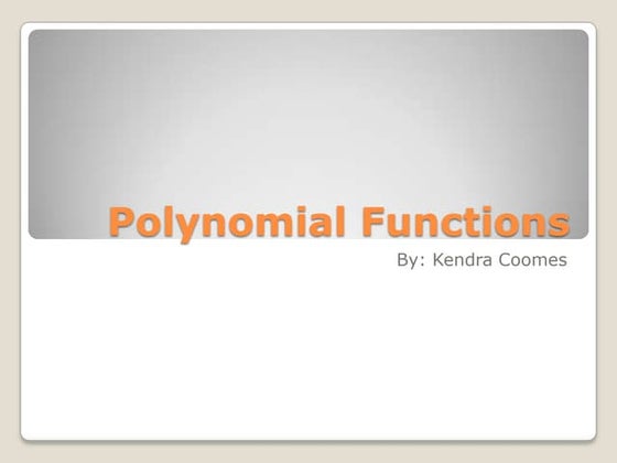 Introduction To Polynomial Functions Pptx Physics Science
