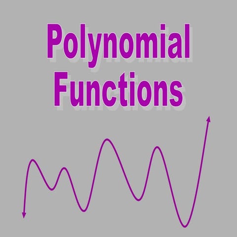 Polynomial Functions 1 Ppt And Remainder Theorem Ppt