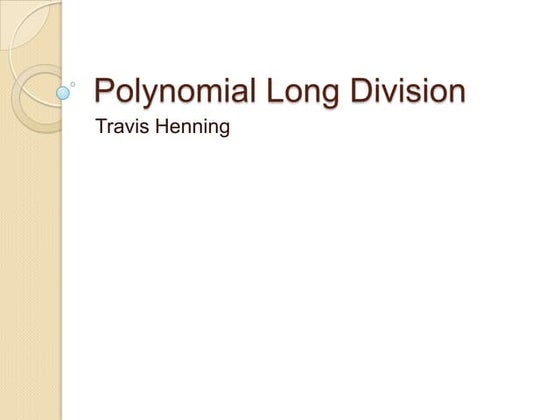 Polynomial division | PPT