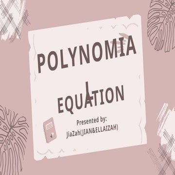 POLYNOMIAL MATH PROBLEM AND SOLUTIONS.pptx