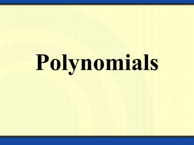 Polynomials | PPTX