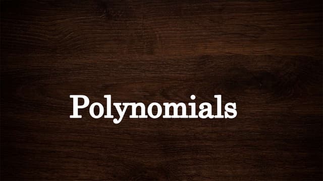 Polynomials Pptx 6098