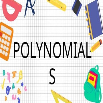 POLYNOMIALS PRESENTATION GRADE 1O MATHEMATICS .pptx