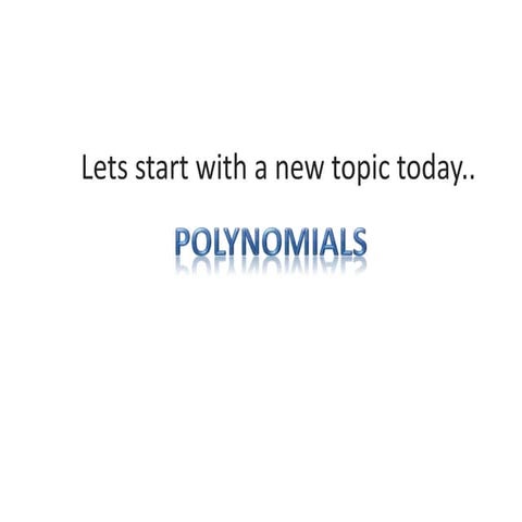 Polynomials1 | PPTX | Physics | Science
