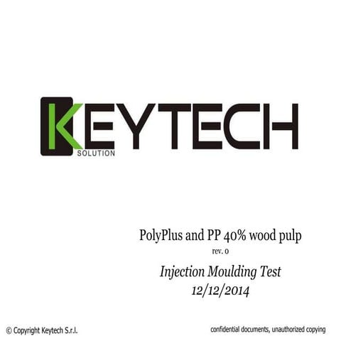 Poly plus and 40% pp wood pulp (injection moulding test) (gb) | PPT
