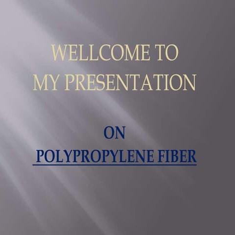 Polypropylene fiber | PPT
