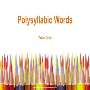 Polysyllabic Words | PPT