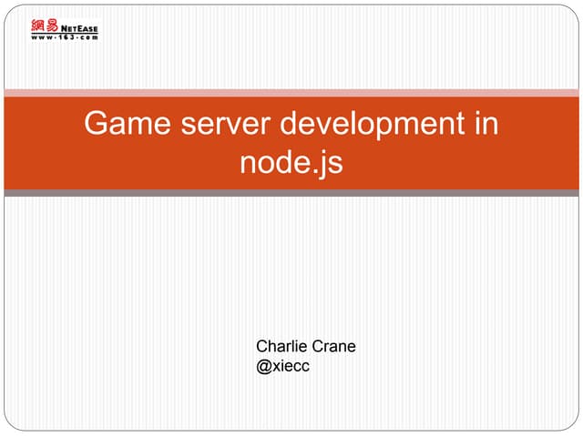 Game server development in node.js in jsconf eu | PPT Game server development in node.js in jsconf eu | PPT