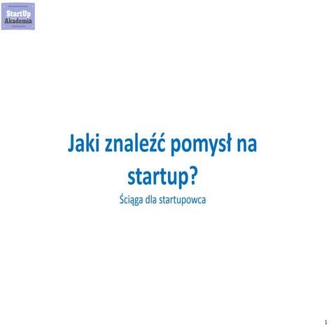 Skąd znaleźć pomysły na startupy? | PDF