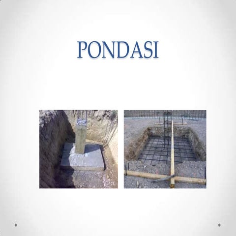 Pondasi 1 | PPTX