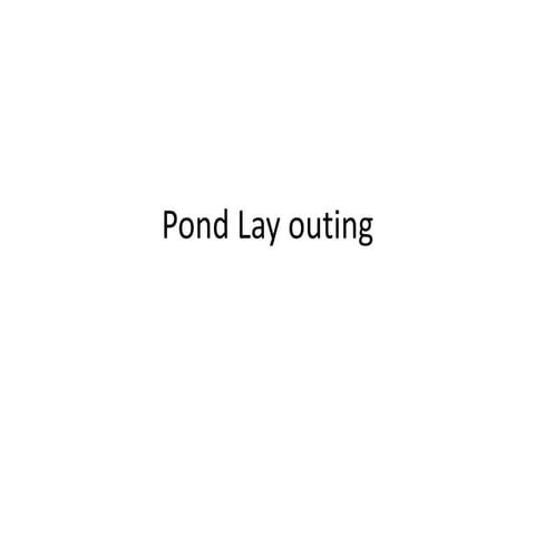 Pond Layouting.pptx