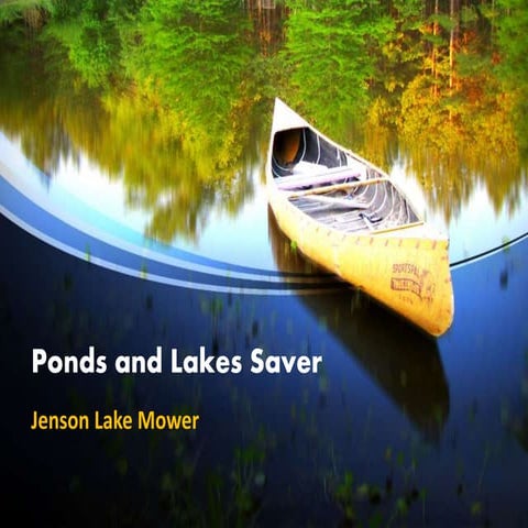 Ponds and Lakes Saver | PPTX