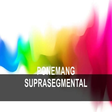 PONEMANG-SUPRASEGMENTAL.pptx