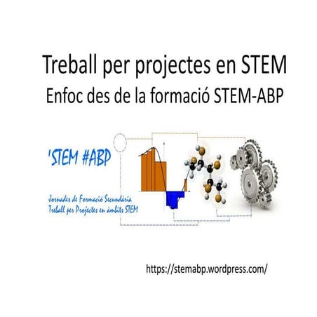 ABP-STEM. Materials i visions des d'una formació de professorat. | PPT
