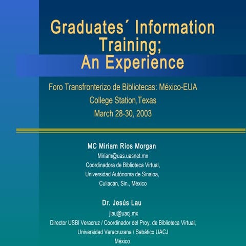 Graduates' Information Training: An Experience | PPT