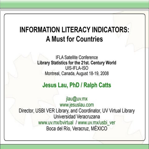 INFORMATION LITERACY INDICATORS: A Must for Countries | PPT
