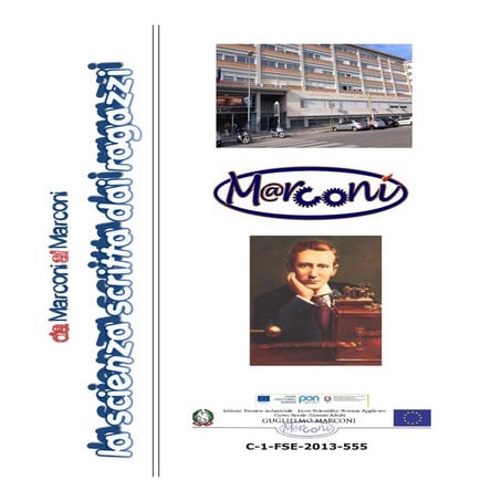 Da Marconi al Marconi: la scienza scritta dai ragazzi | PDF
