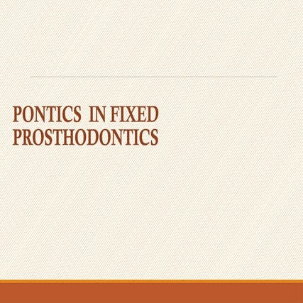 Pontic and pontic designs | PPTX