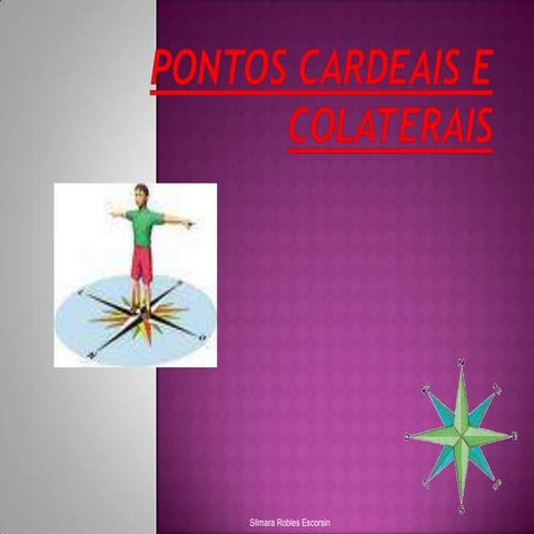 Pontos cardeais e colaterais | PPSX