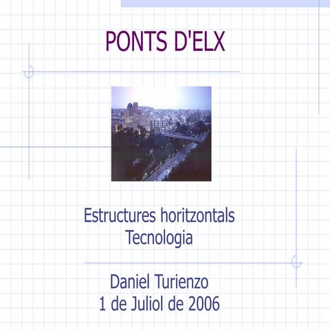 Ponts d'Elx - Estructures horitzontals | PPT