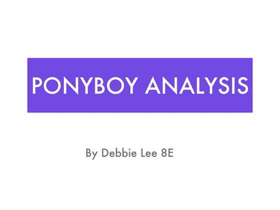 Ponyboy Analyze | PPT