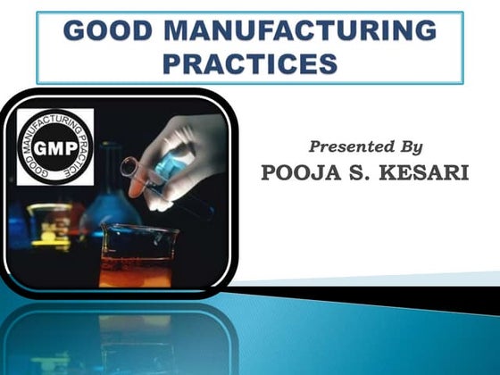 GOOD MANUFACTURING & LABORATORY PRACTICES.pptx